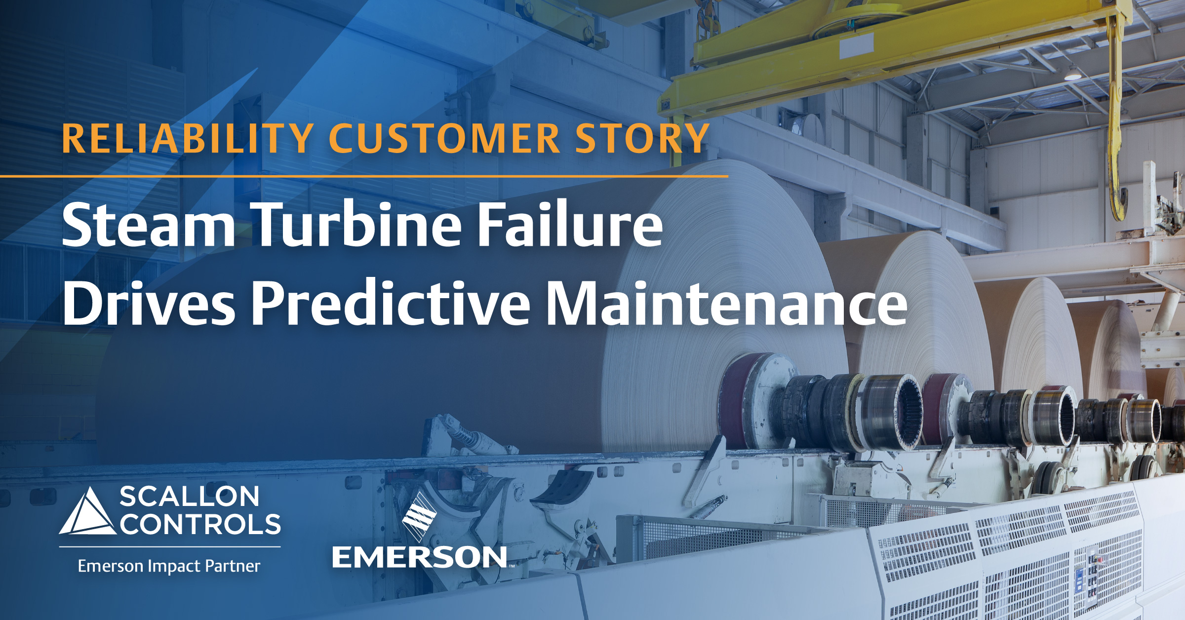 Steam Turbine Failure Drives Predictive Maintenance