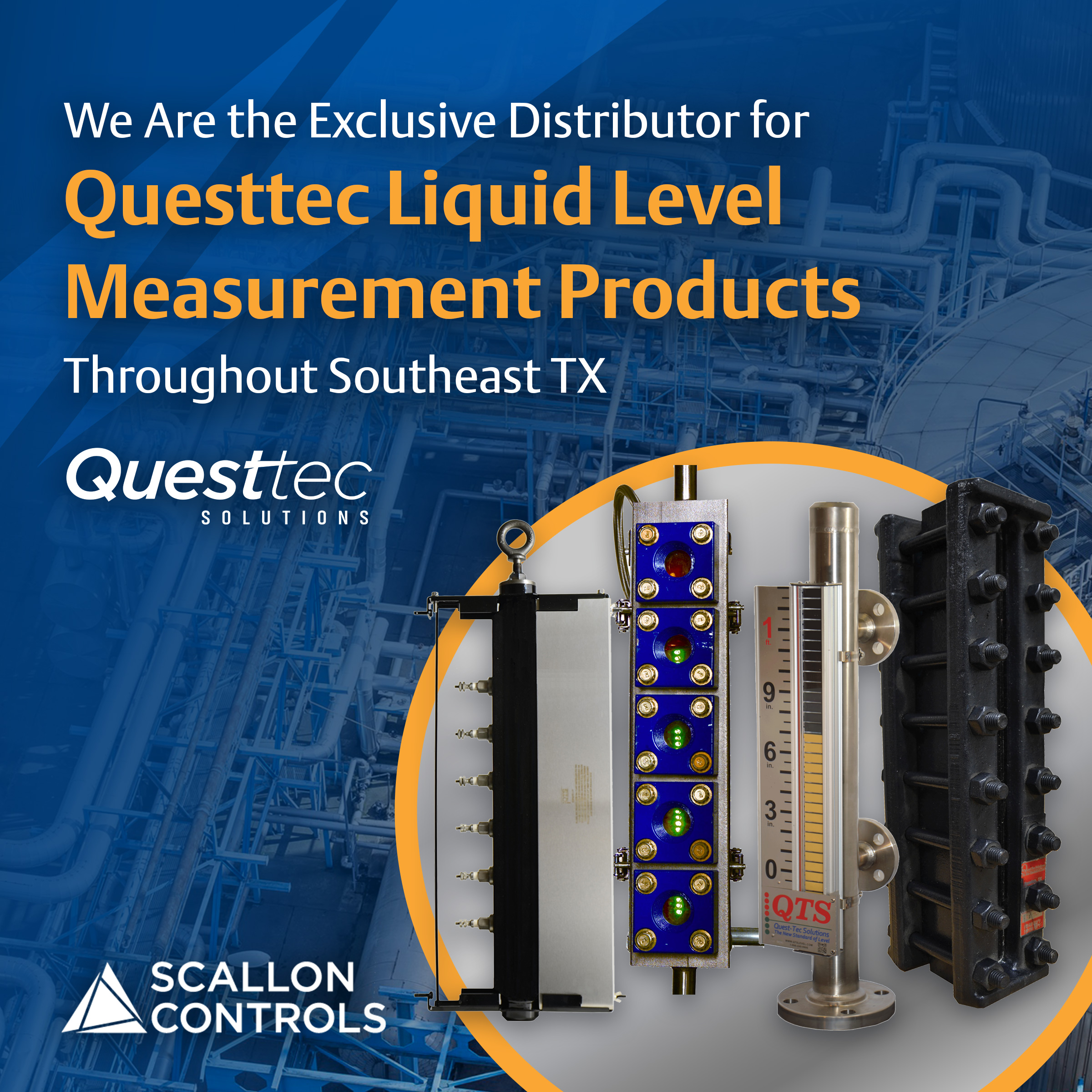 Scallon Controls is the Exclusive Distributor for Questtec Liquid Level Measurement Products